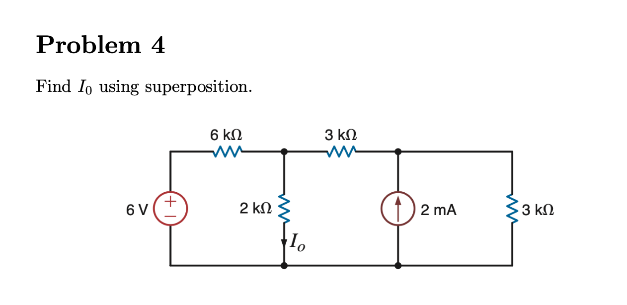 Solved Problem 4 Find Io using superposition. 6 ΚΩ -- 3 ΚΩ w | Chegg.com