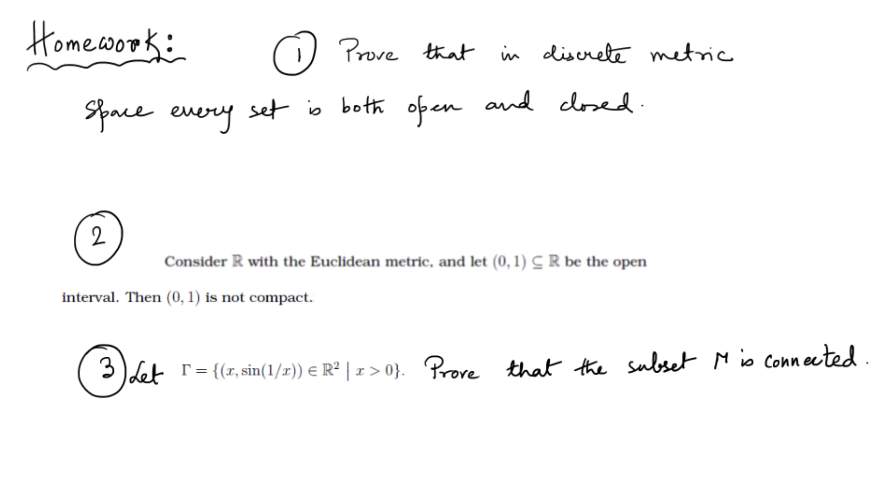 Solved Homewor: (1) Prove that in discrete metric Space | Chegg.com