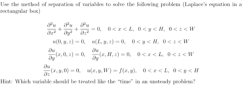 Solved Use The Method Of Separation Of Variables To Solve