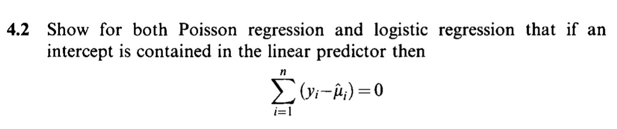 4.2 Show for both Poisson regression and logistic | Chegg.com