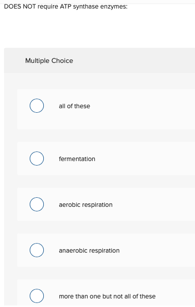 Solved DOES NOT require ATP synthase enzymes: Multiple | Chegg.com