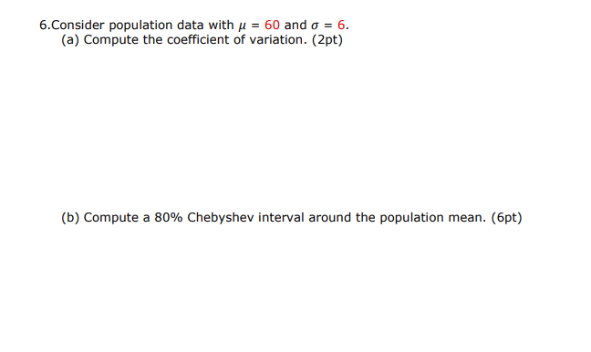 Solved 6. Consider population data with u = 60 and o = 6. | Chegg.com