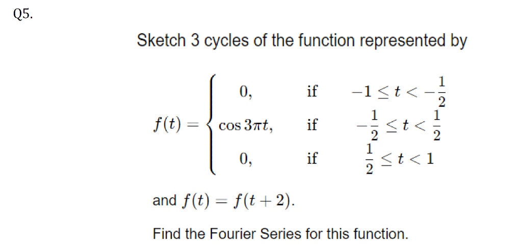 Solved Q5 Sketch 3 cycles of the function represented by 0, | Chegg.com