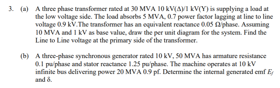 Solved 3. (a) A three phase transformer rated at 30 MVA 10 | Chegg.com