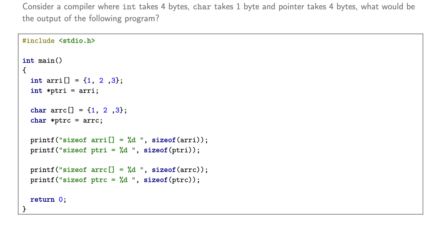 Solved Consider a compiler where int takes 4 bytes, char | Chegg.com