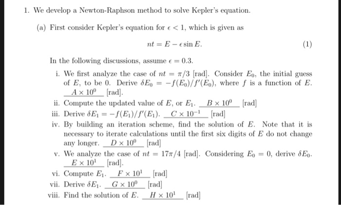Solved 1. We develop a Newton-Raphson method to solve | Chegg.com