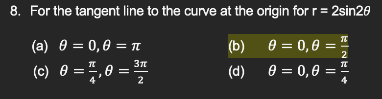 Solved 8. For the tangent line to the curve at the origin | Chegg.com