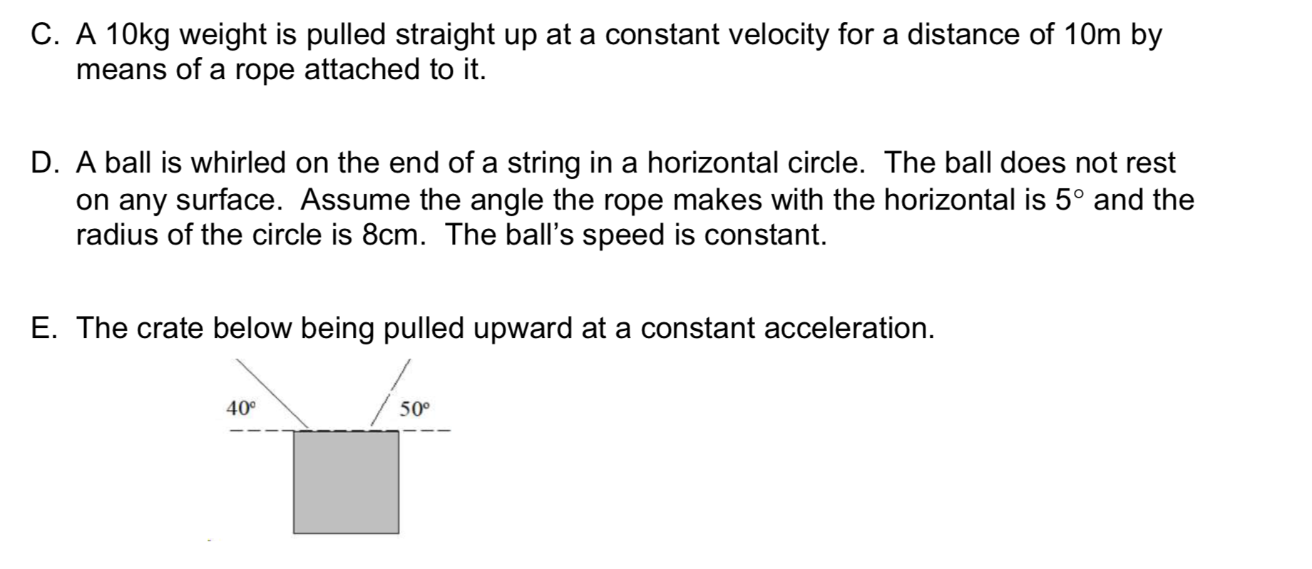 Solved 1. Label the Force(s) doing the work. 2. Label the | Chegg.com