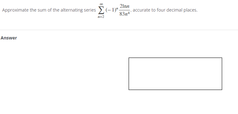 Solved Approximate the sum of the alternating series | Chegg.com