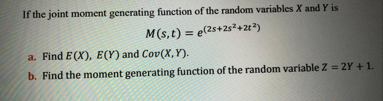 Solved If the joint moment generating function of the random | Chegg.com