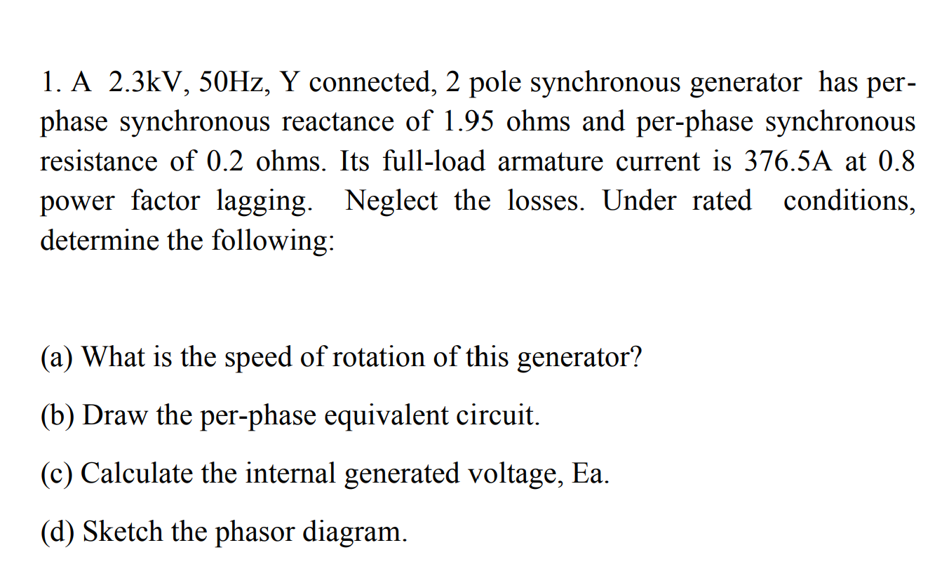 Solved 1 A 2 3kv 50hz Y Connected 2 Pole Synchronous