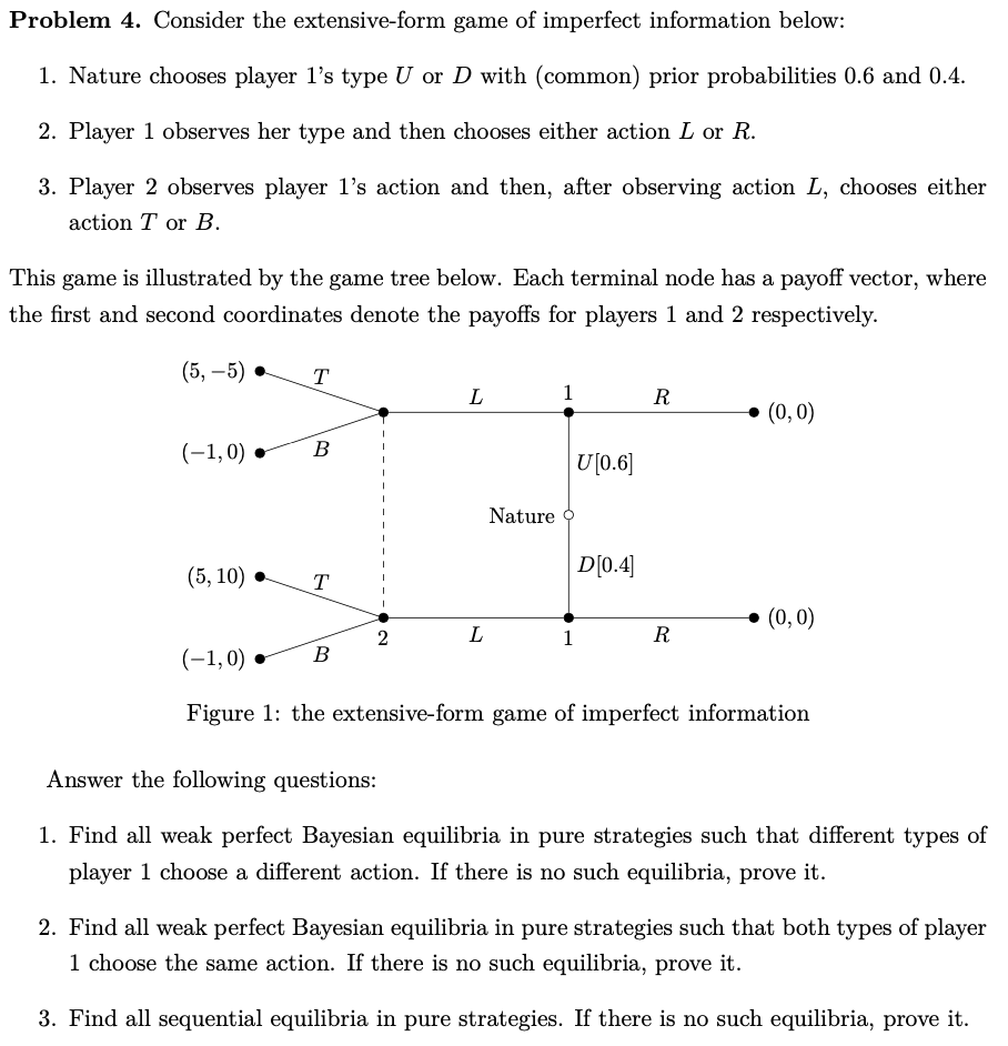 Problem 4. Consider the extensive-form game of | Chegg.com