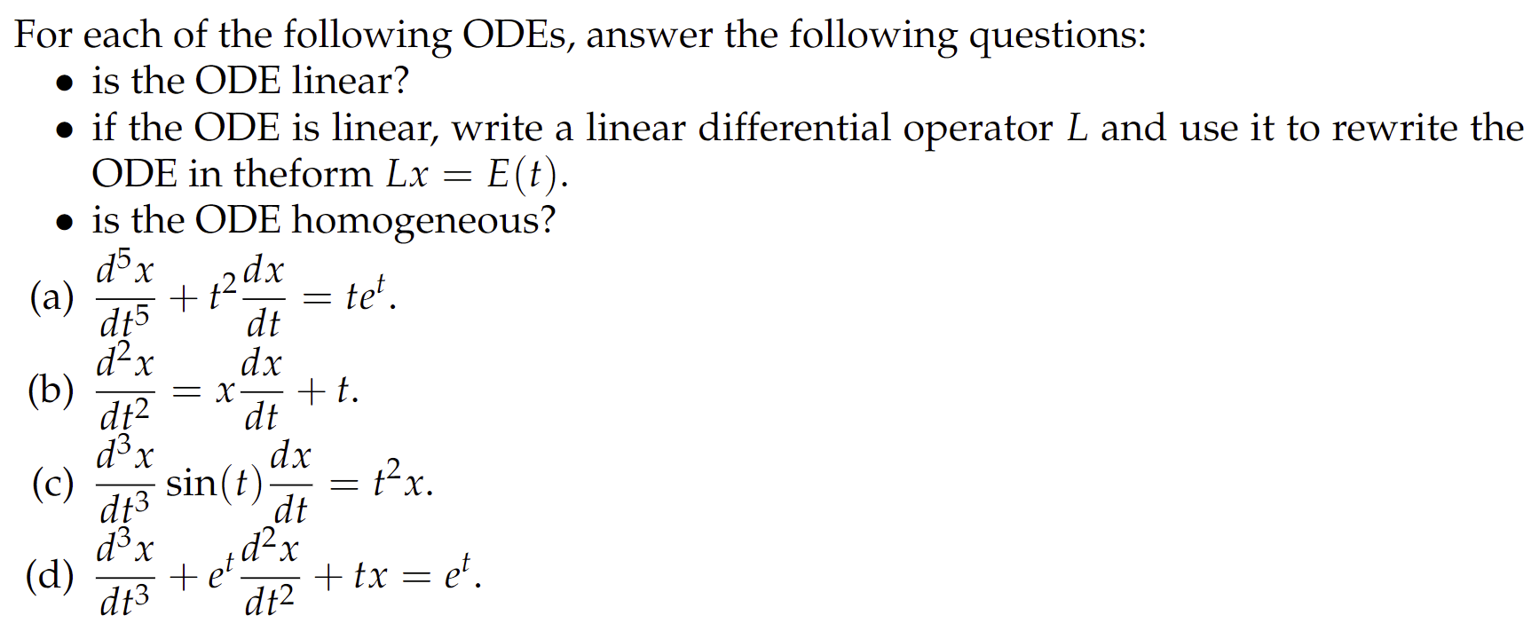 Solved = For each of the following ODEs, answer the | Chegg.com
