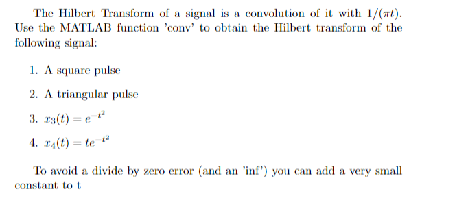 Solved The Hilbert Transform of a signal is a convolution of | Chegg.com