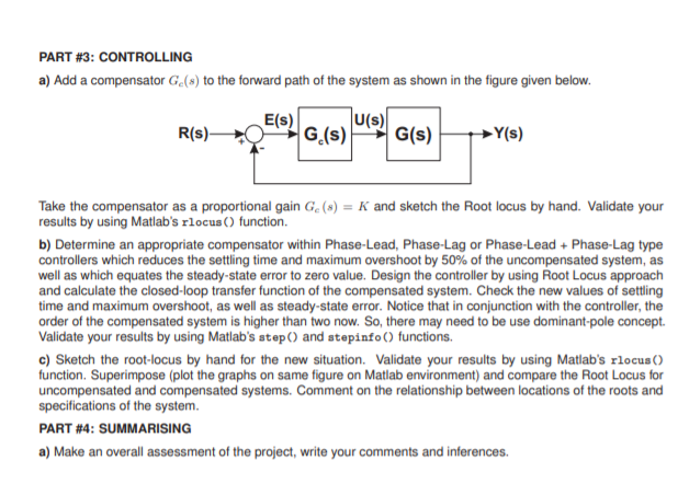 PART #3: CONTROLLING a) Add a compensator Ge(s) to | Chegg.com