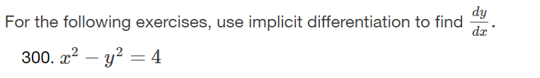 Solved For the following exercises, use implicit | Chegg.com