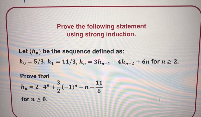 Solved Prove the following statement using strong induction. | Chegg.com
