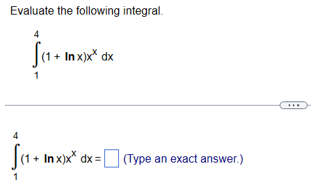 Solved Evaluate the following integral. ∫14(1+lnx)xxdx | Chegg.com