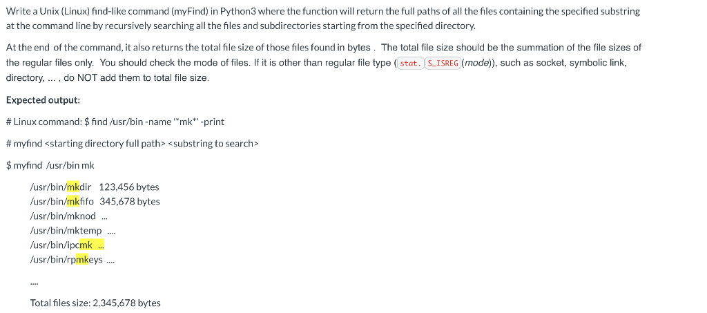 Write a Unix (Linux) find-like command (myFind) in | Chegg.com