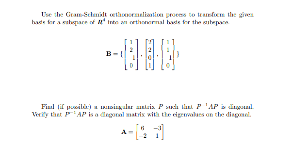 Solved Use the Gram-Schmidt orthonormalization process to | Chegg.com