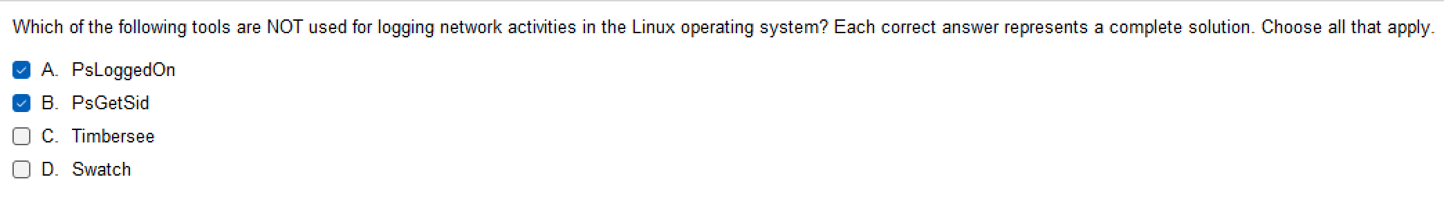 Solved Which of the following tools are NOT used for logging | Chegg.com