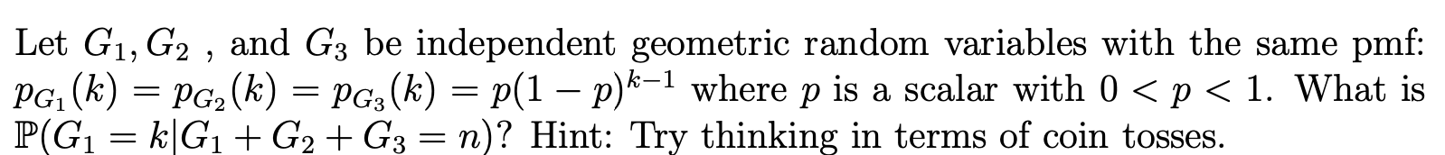Solved Let G1,G2, and G3 be independent geometric random | Chegg.com