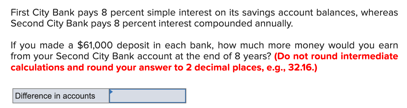 Solved First City Bank pays 8 percent simple interest on its | Chegg.com