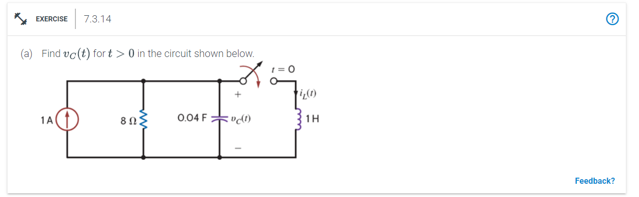 Solved (a) Find vC(t) for t>0 in the circuit shown below. | Chegg.com