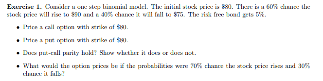 Solved Exercise 1. Consider a one step binomial model. The | Chegg.com