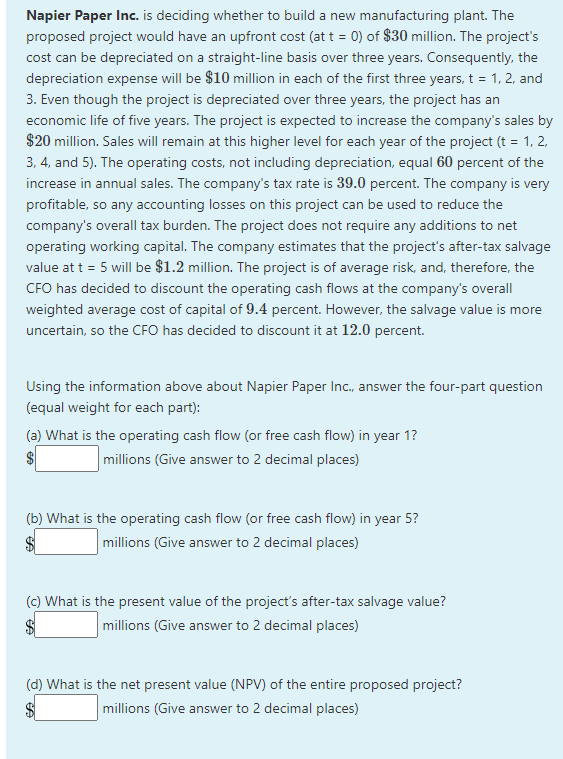 Solved Napier Paper Inc. is deciding whether to build a new | Chegg.com