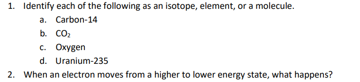 Solved 1. Identify each of the following as an isotope, | Chegg.com