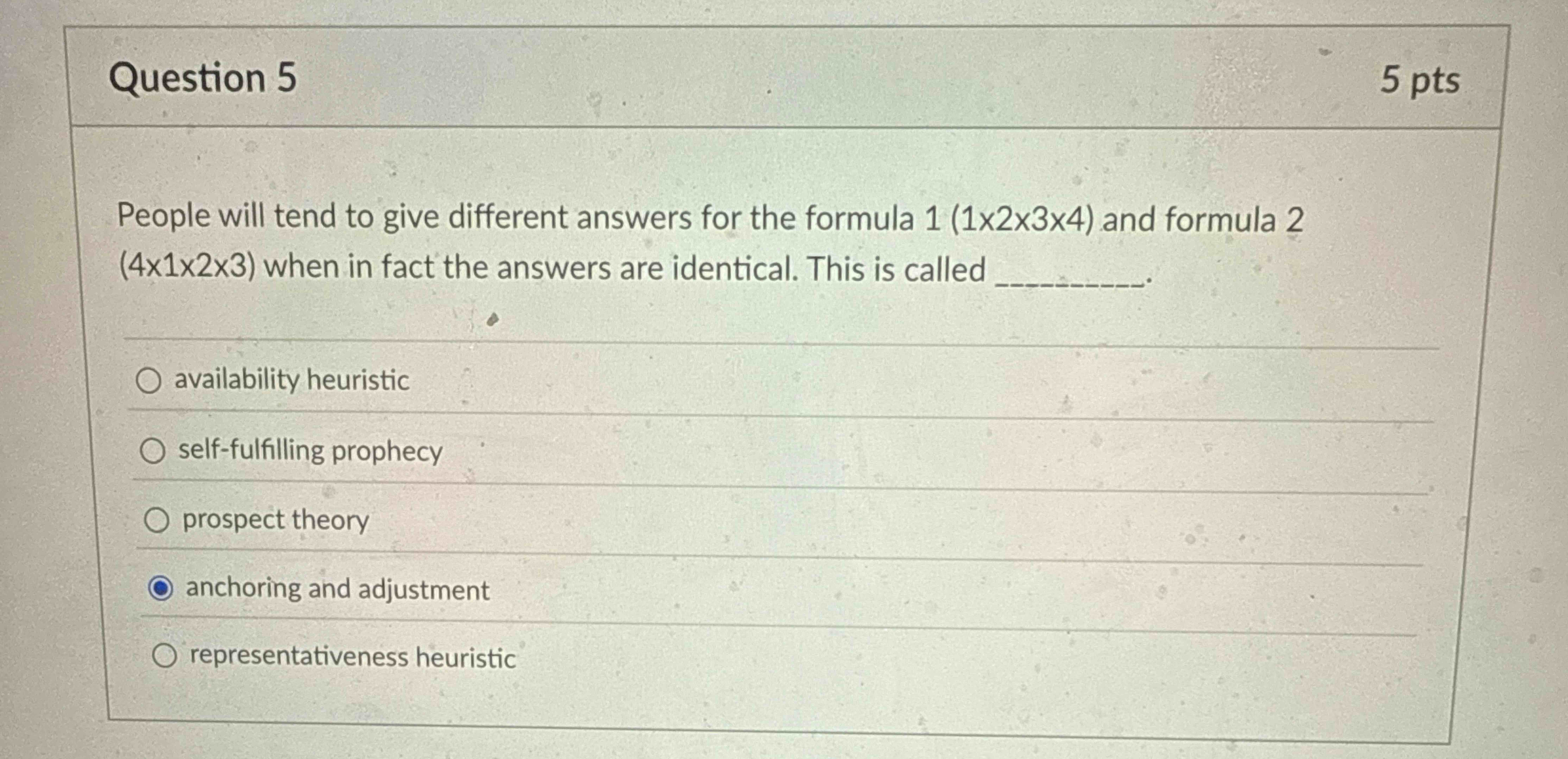 Solved Question 5People will tend to ﻿give different answers | Chegg.com