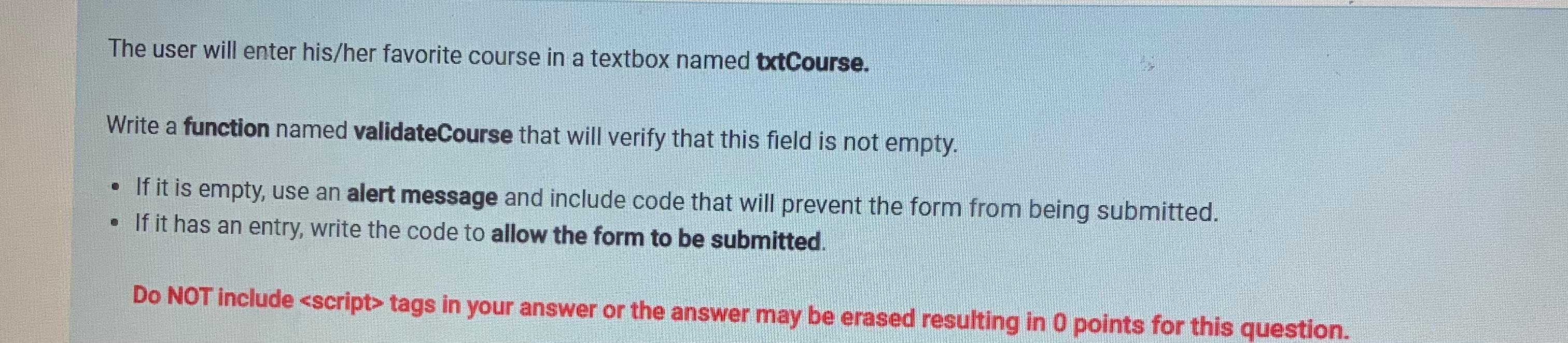 The user will enter his/her favorite course in a | Chegg.com