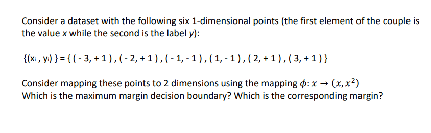 Solved Consider a dataset with the following six | Chegg.com