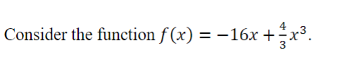 Solved f(x)=−16x+34x3Find the inflection point of f(x). | Chegg.com