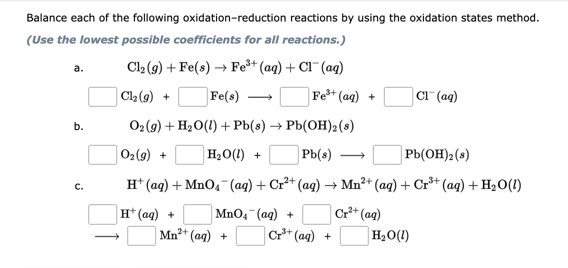 Solved Balance each of the following oxidation-reduction | Chegg.com
