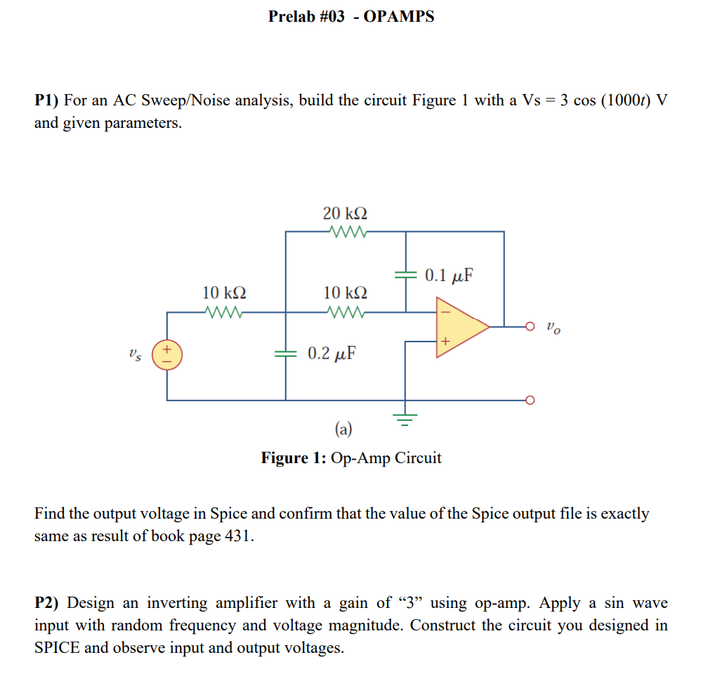 Solved Prelab #03 - ﻿OPAMPSP1) ﻿For an AC Sweep/Noise | Chegg.com