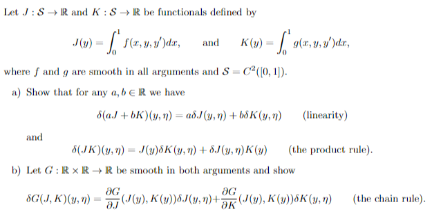 Solved Let J:S→R and K:S→R be functionals defined by | Chegg.com