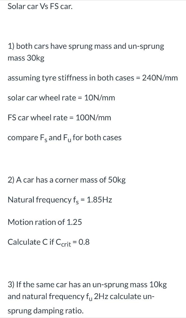 Solved solar car Vs FS car 1) both cars have a sprung mass | Chegg.com