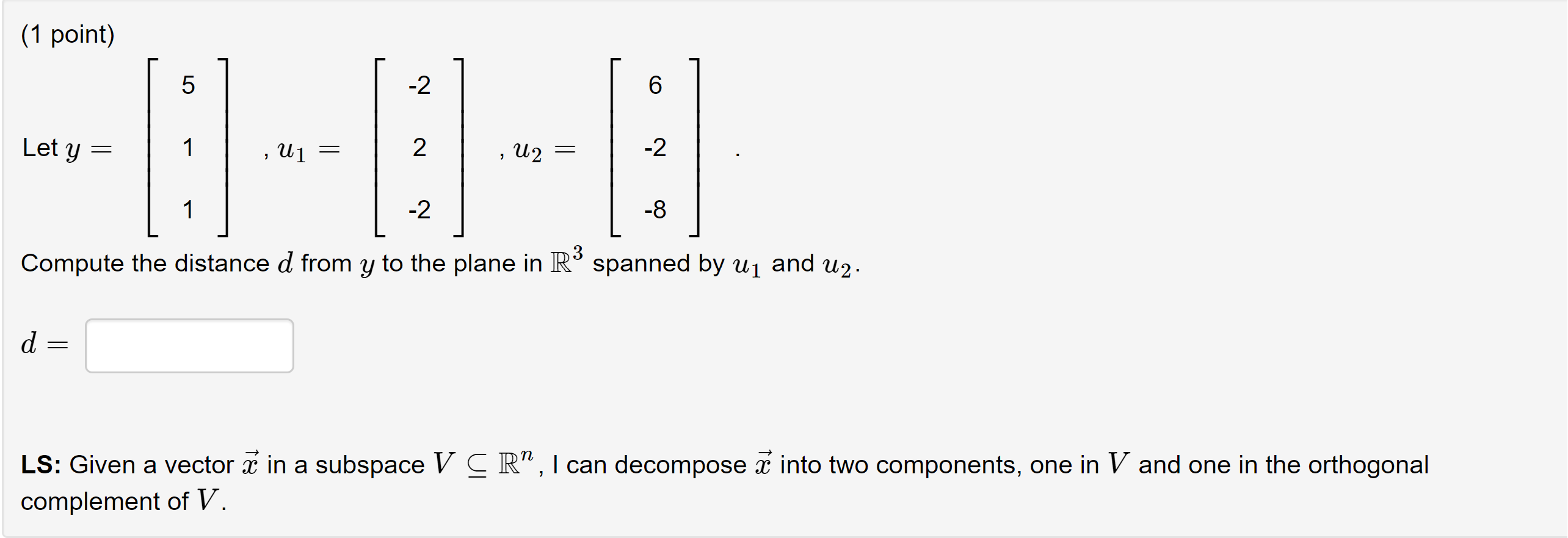 Solved (1 ﻿point)Let y=[511],u1=[-22-2],u2=[6-2-8].Compute | Chegg.com