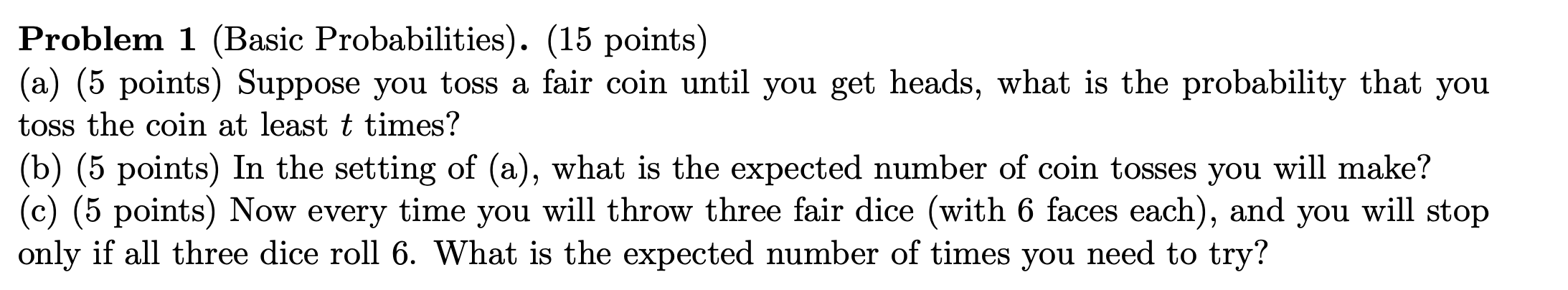 Solved Problem 1 (Basic Probabilities). (15 points) (a) (5 | Chegg.com