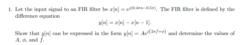 Solved Let the input signal to an FIR filter be | Chegg.com