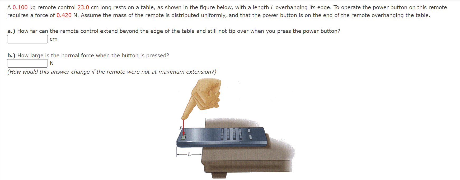Solved A 0.100 kg remote control 23.0 cm long rests on a | Chegg.com