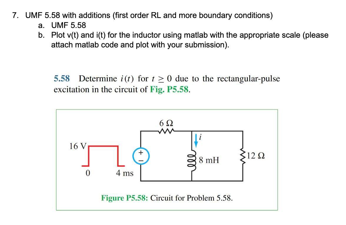 Solved 7. UMF 5.58 with additions (first order RL and more | Chegg.com