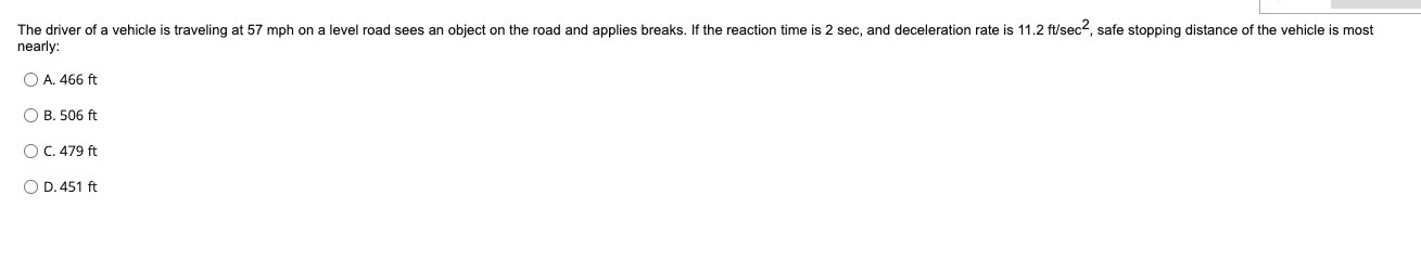 Solved The driver of a vehicle is traveling at 57 mph on a | Chegg.com