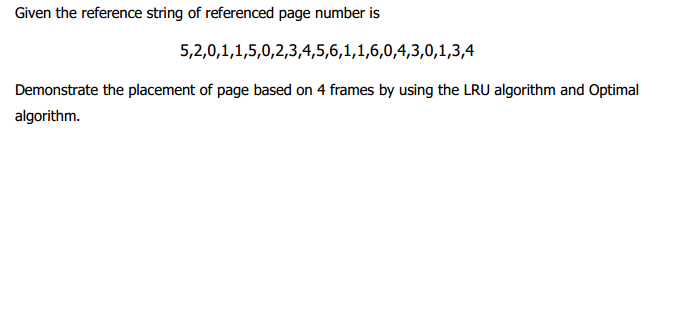 Solved Given the reference string of referenced page number | Chegg.com