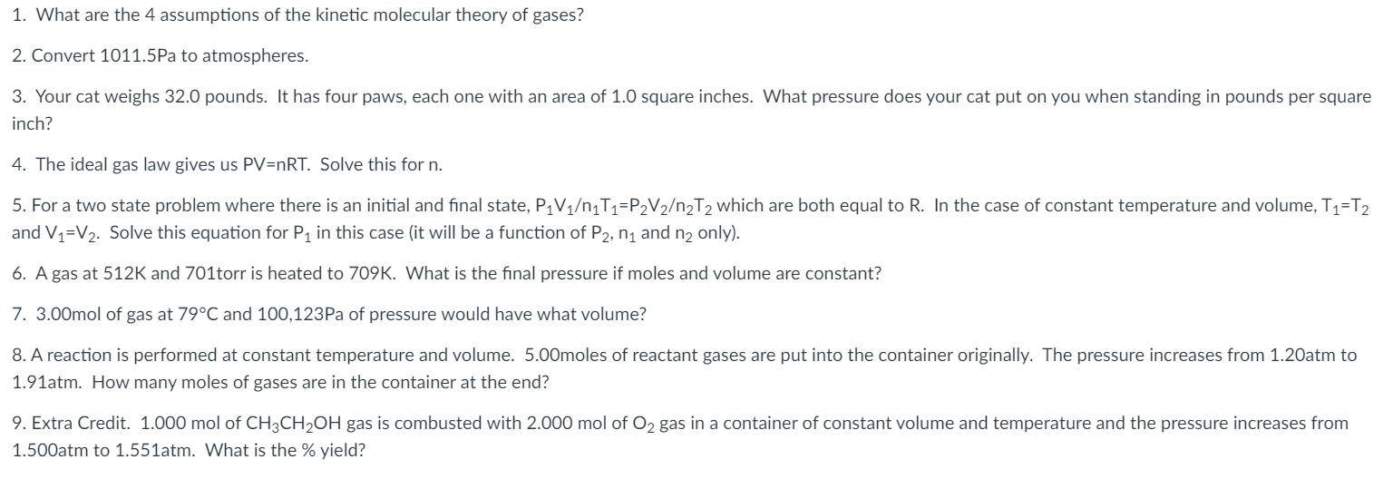 Solved 1. What are the 4 assumptions of the kinetic | Chegg.com