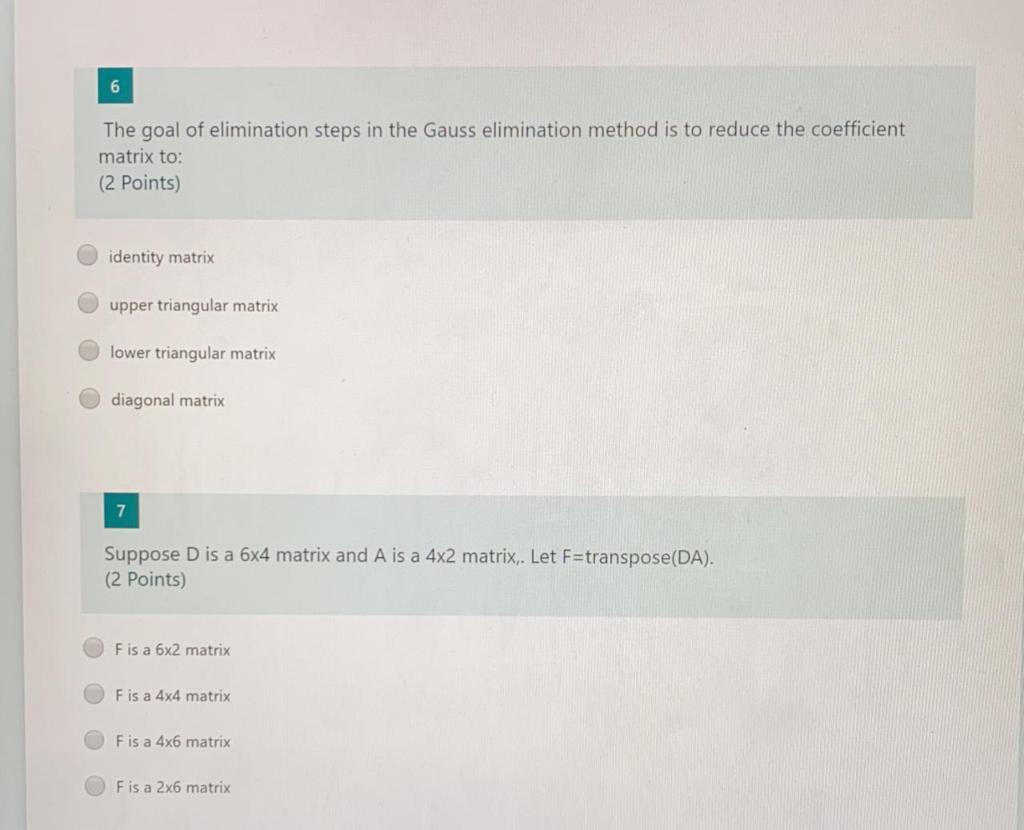 Solved 6 The goal of elimination steps in the Gauss | Chegg.com