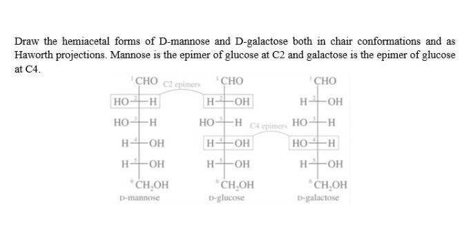 Solved Draw the hemiacetal forms of D-mannose and | Chegg.com