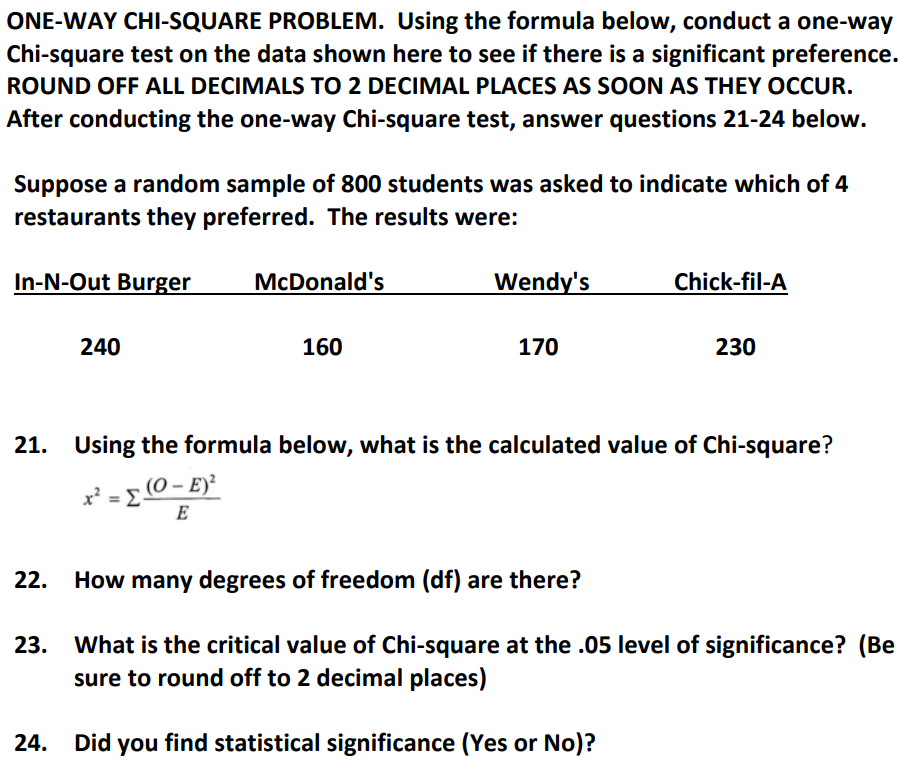 Solved ONE-WAY CHI-SQUARE PROBLEM. Using the formula below, | Chegg.com